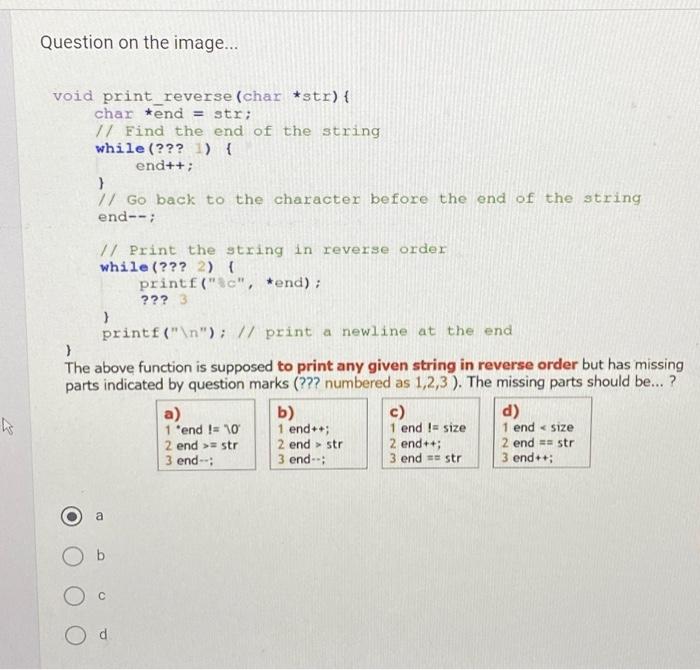 Solved Question on the image... void print reverse (char | Chegg.com
