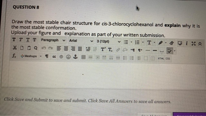 Solved QUESTION 8 Draw the most stable chair structure for | Chegg.com