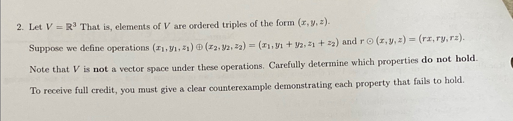 Solved Let V=R3 ﻿That is, ﻿elements of V ﻿are ordered | Chegg.com
