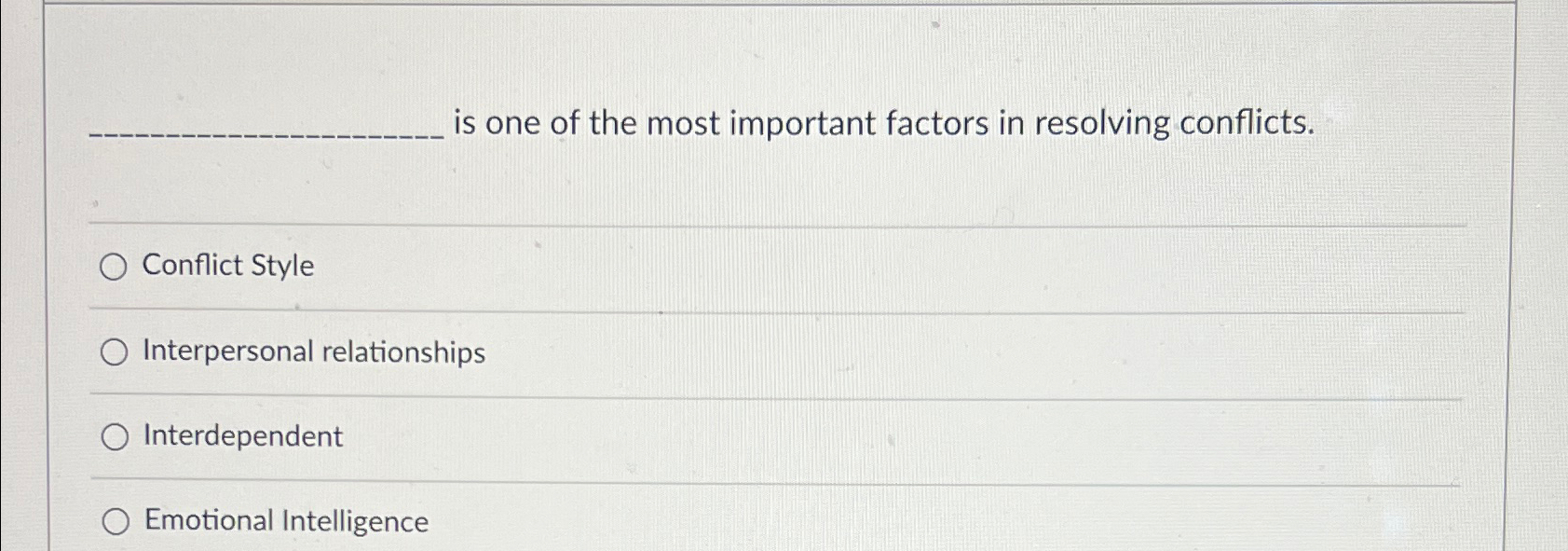 Solved is one of the most important factors in resolving | Chegg.com