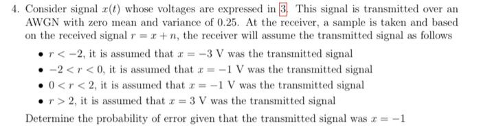 Solved 4. Consider signal x(t) whose voltages are expressed | Chegg.com