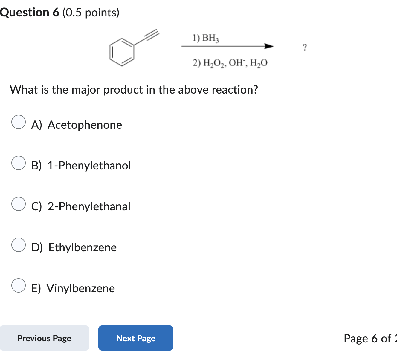 Solved Question 6 (0.5 ﻿point-1 ﻿What is the major product | Chegg.com