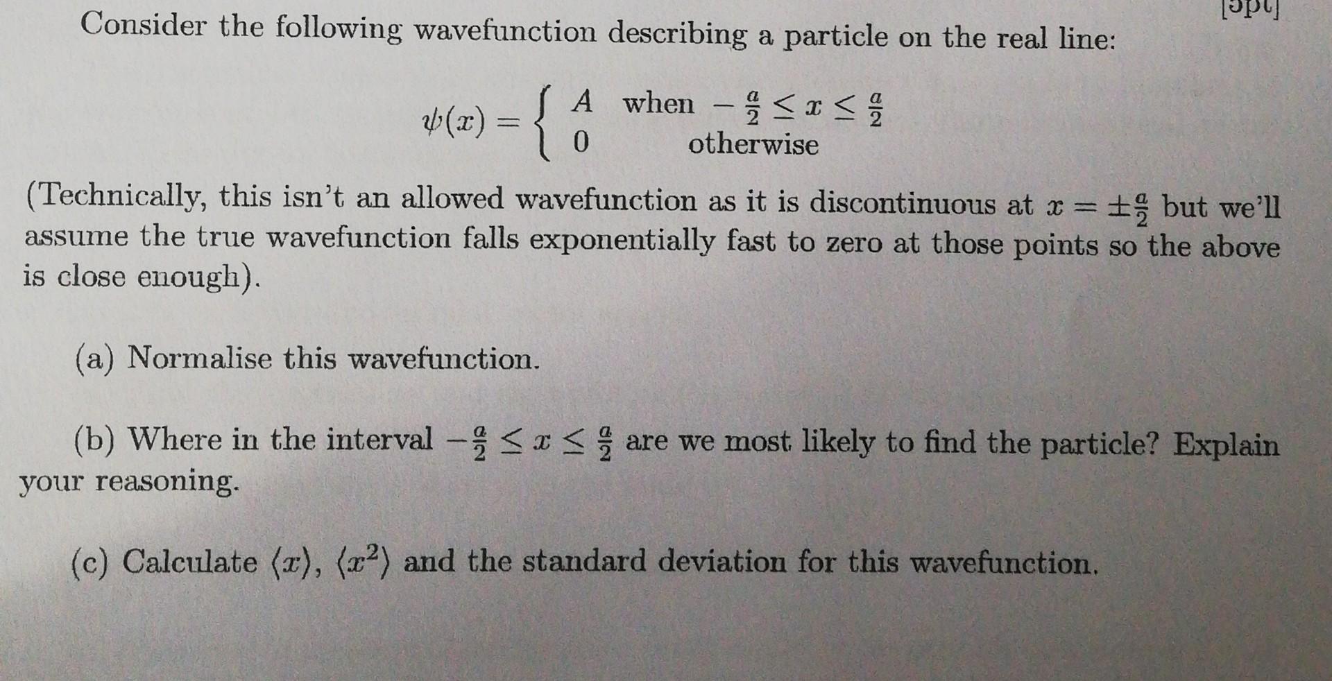 Solved Consider The Following Wavefunction Describing A
