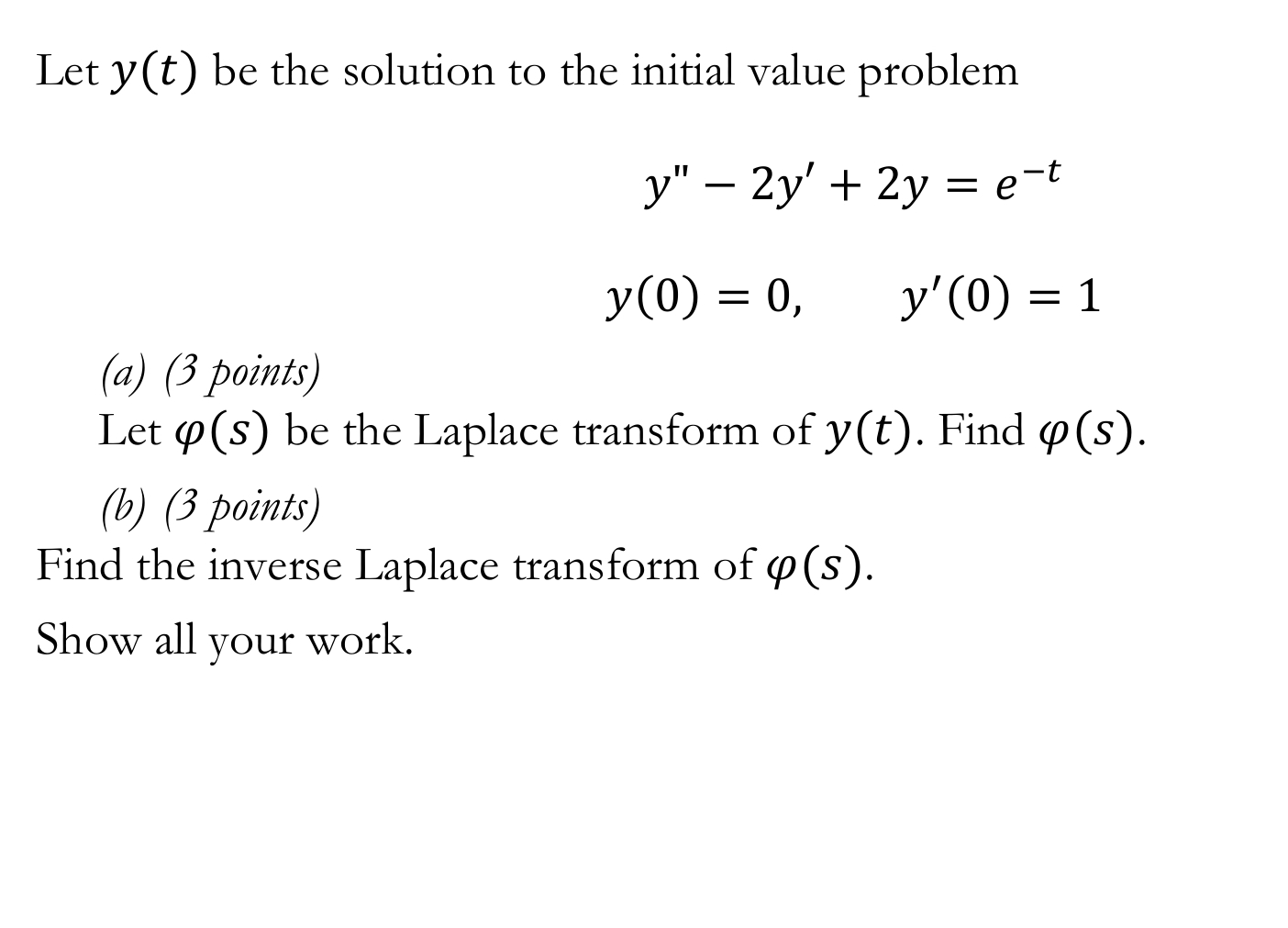Solved Let y(t) ﻿be the solution to the initial value | Chegg.com