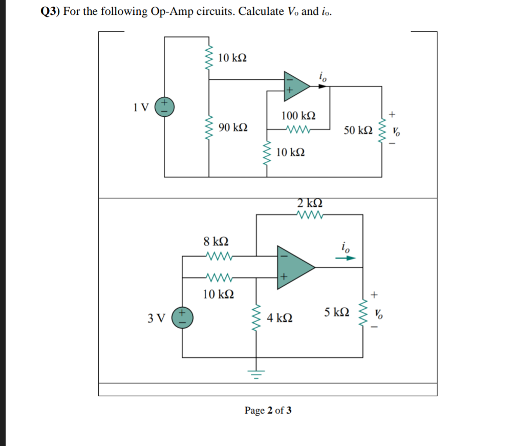 Solved Q3) For the following Op-Amp circuits. Calculate V∘ | Chegg.com