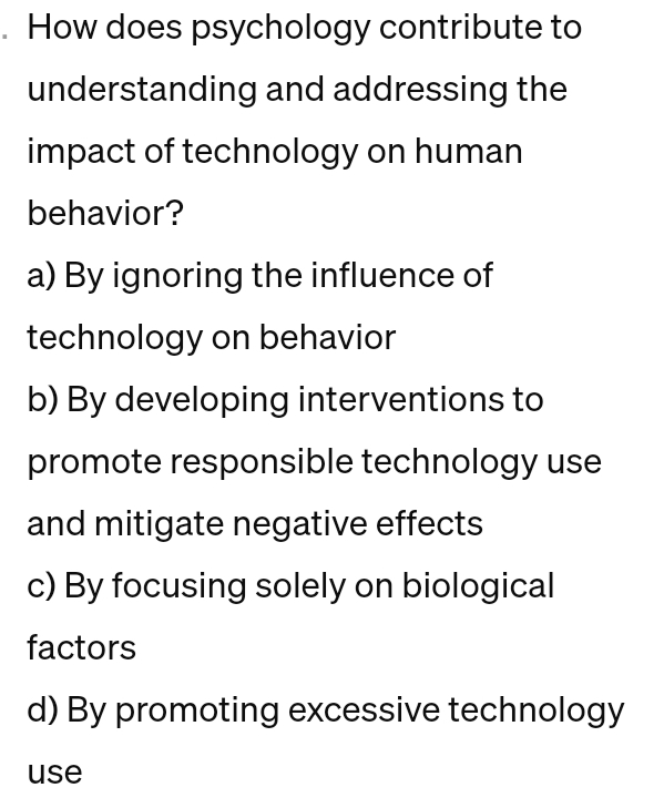 Solved How does psychology contribute to understanding and | Chegg.com