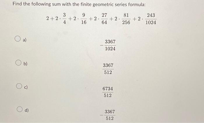Solved Find the following sum with the infinite geometric | Chegg.com