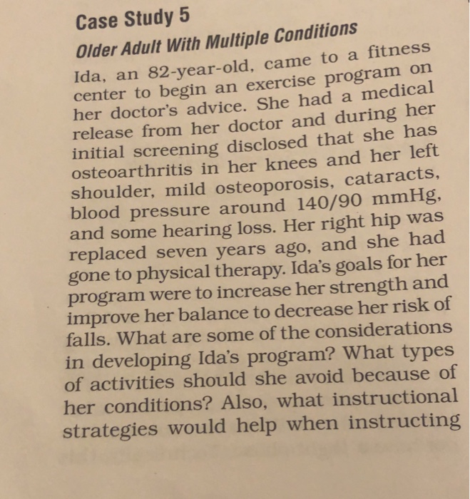 Case Study 5 Older Adult With Multiple Conditions | Chegg.com