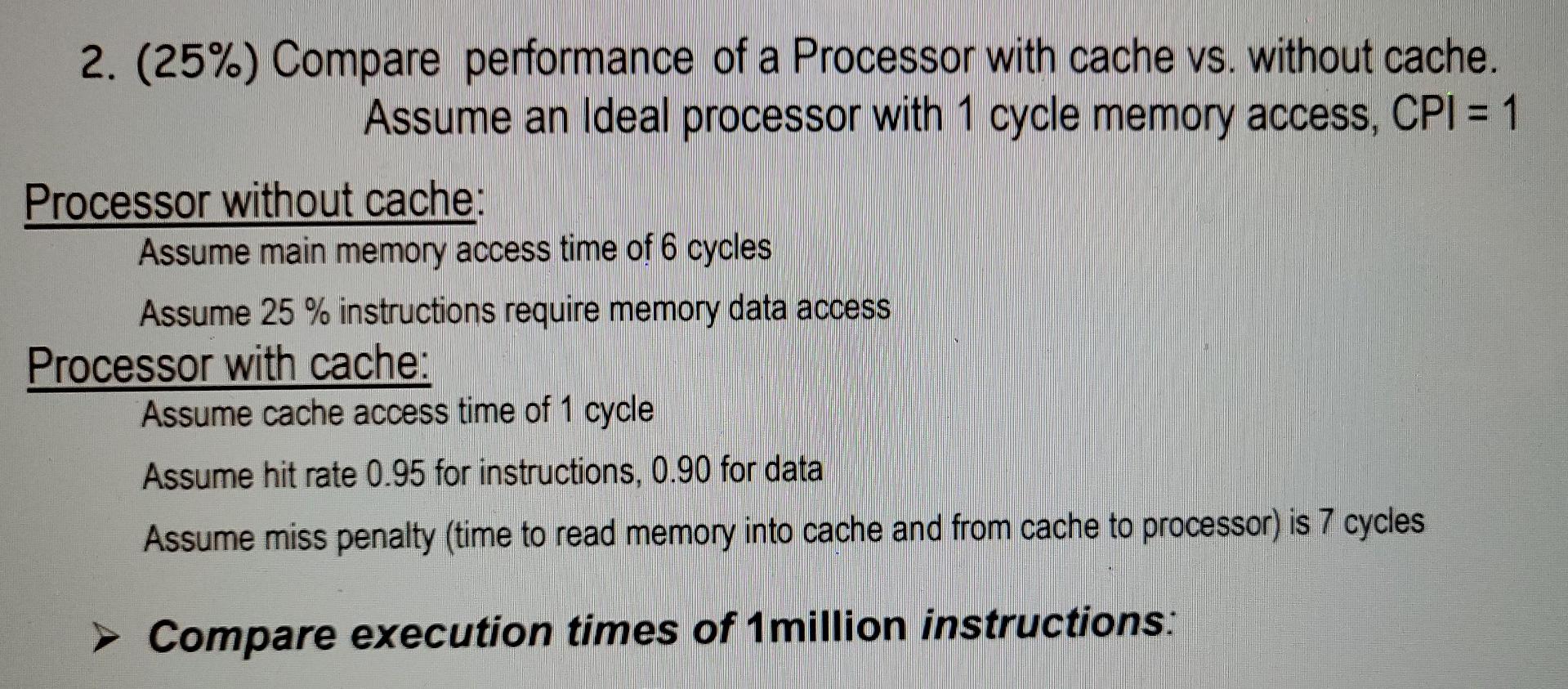 Solved 2. (25%) Compare performance of a Processor with | Chegg.com