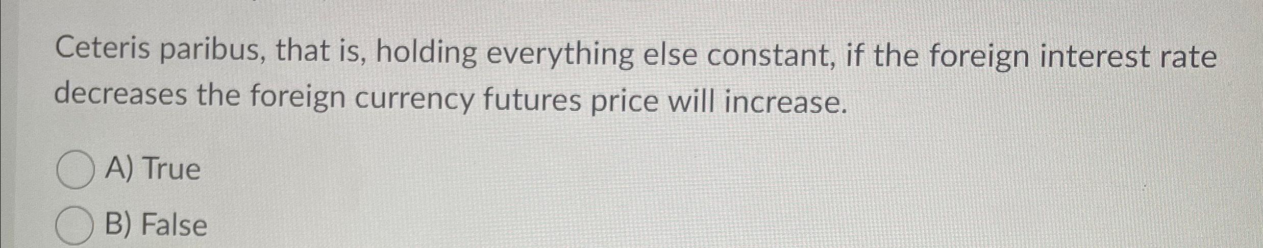 Solved Ceteris paribus, that is, ﻿holding everything else | Chegg.com