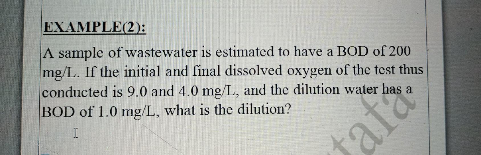 Solved EXAMPLE(2): A sample of wastewater is estimated to | Chegg.com