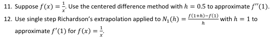 Solved Suppose f(x)=1x. ﻿Use the centered difference method | Chegg.com
