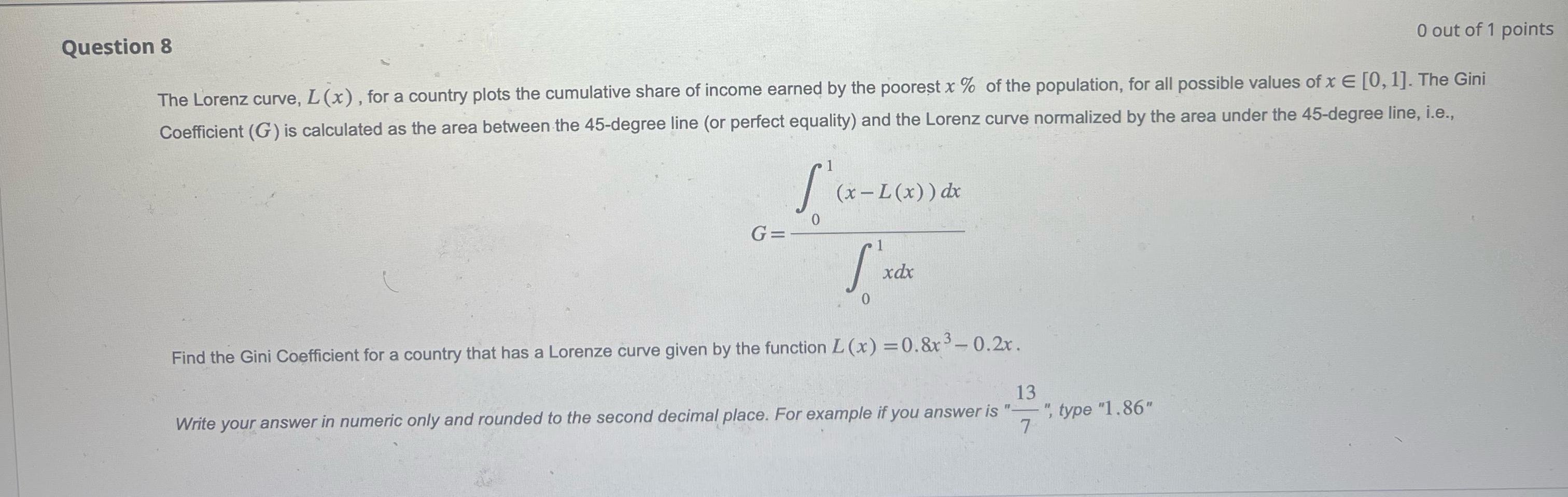 Solved Question 80 ﻿out of 1 ﻿pointsThe Lorenz curve, L(x), | Chegg.com