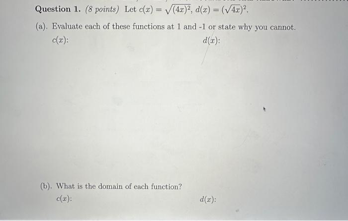 Solved Question 1. ( 8 points) Let c(x)=(4x)2,d(x)=(4x)2. | Chegg.com Solved Question 1. ( 8 points) Let c(x)=(4x)2,d(x)=(4x)2. | Chegg.com