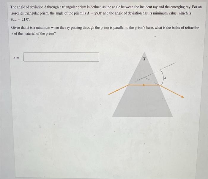 Solved The angle of deviation through a triangular prism is | Chegg.com