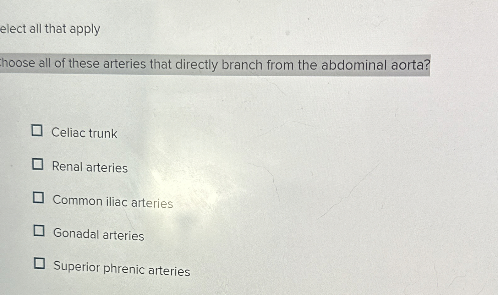 Solved elect all that applyhoose all of these arteries that | Chegg.com