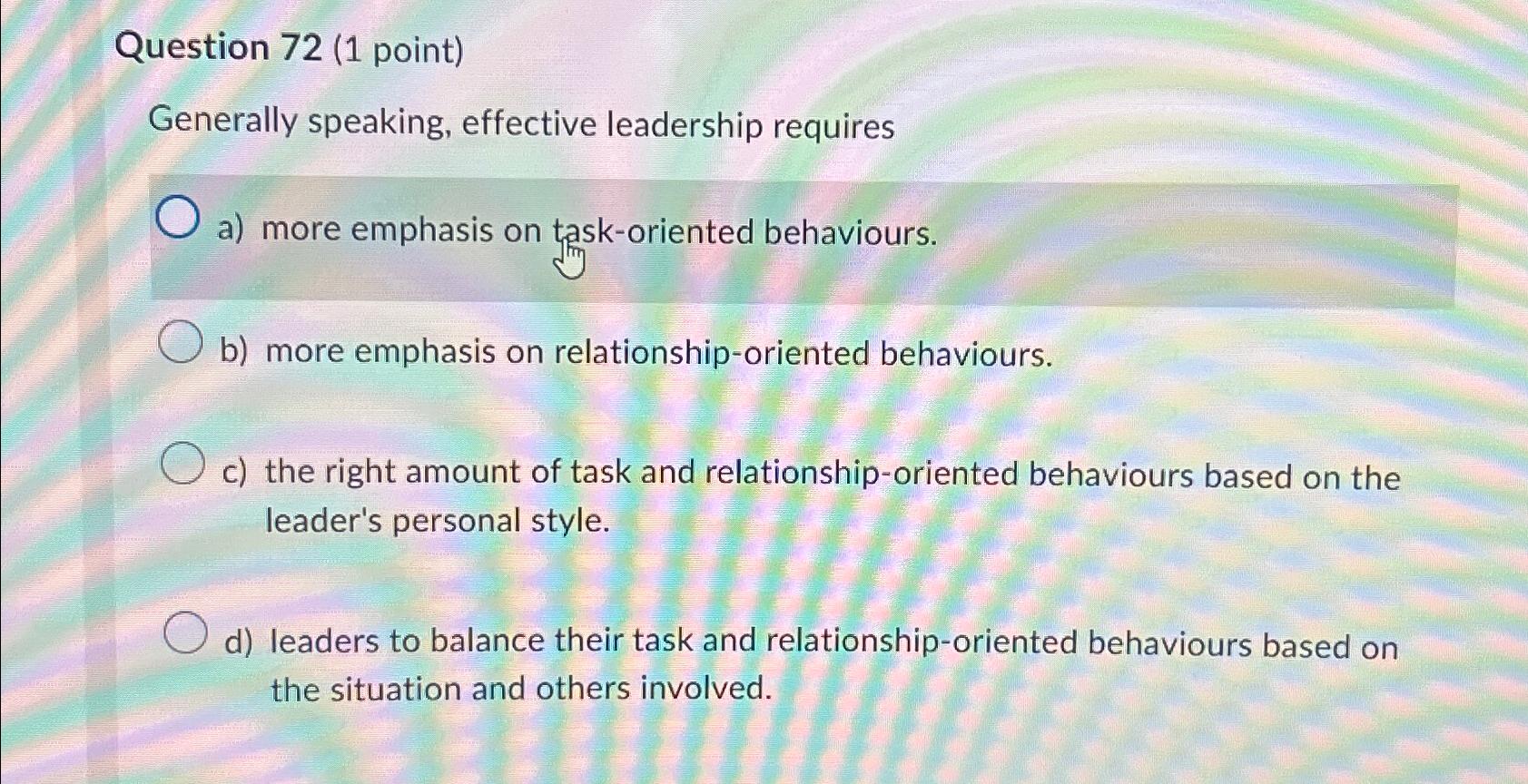 Solved Question 72 (1 ﻿point)Generally speaking, effective | Chegg.com