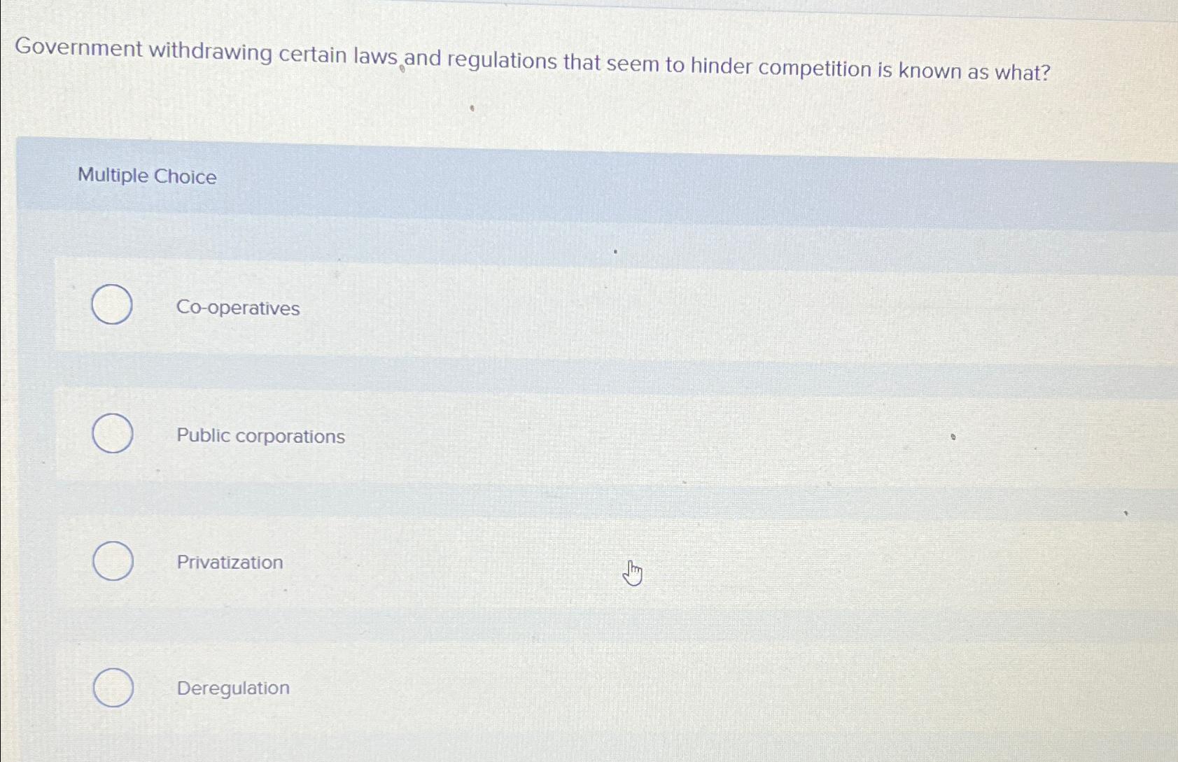 Solved Government withdrawing certain laws and regulations | Chegg.com