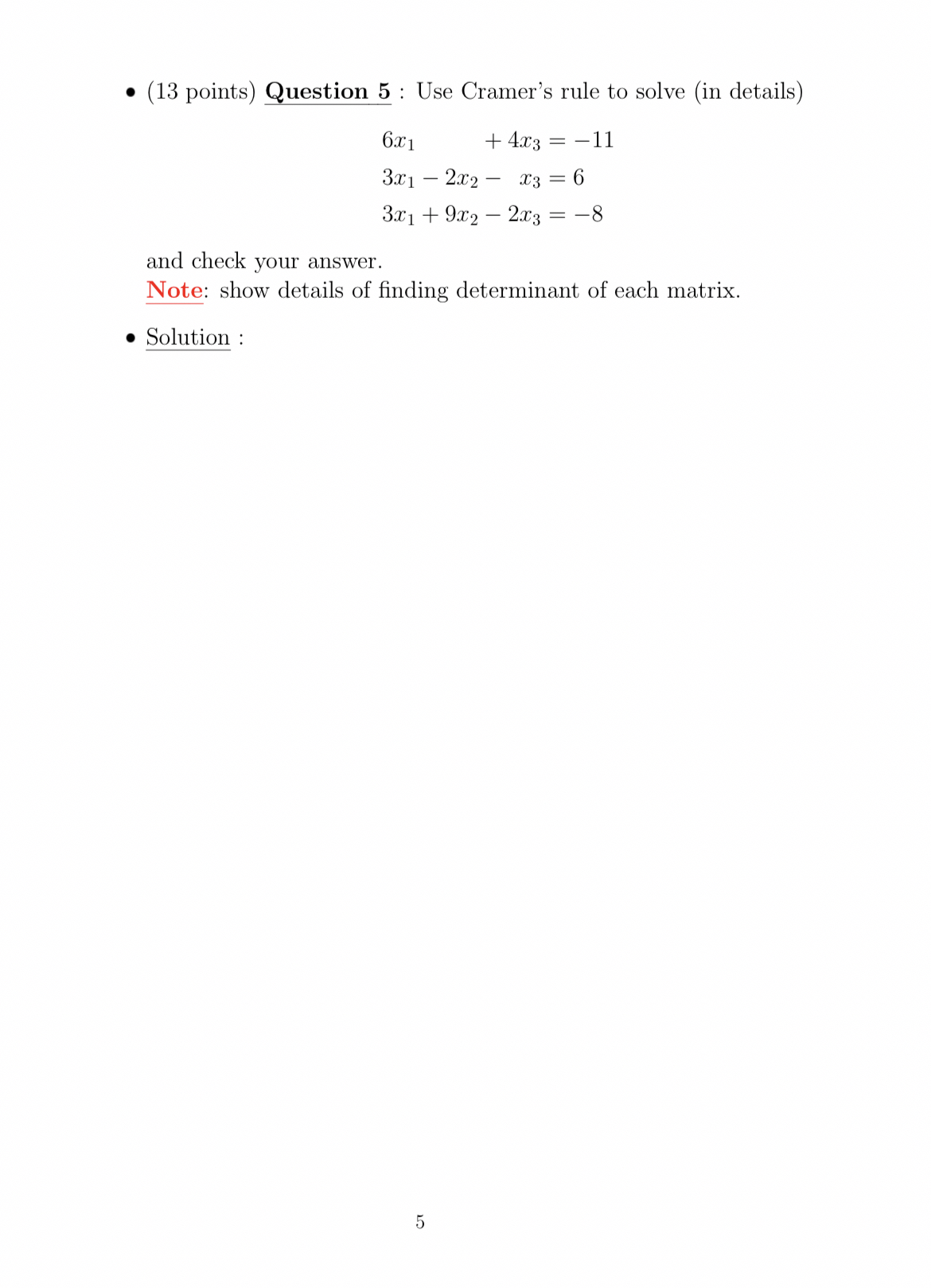 Solved (13 ﻿points) ﻿Question 5 ﻿: Use Cramer's rule to | Chegg.com