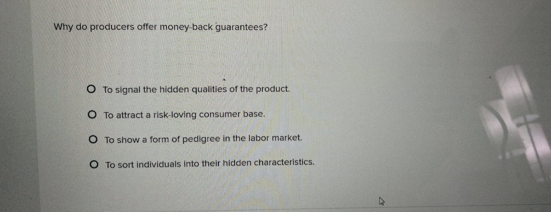 Solved Why do producers offer money-back guarantees?To | Chegg.com
