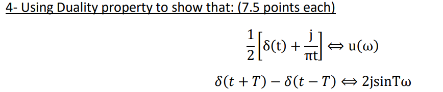 Solved 4- ﻿Using Duality property to show that: (7.5 ﻿points | Chegg.com