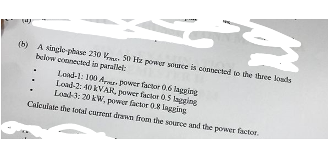 (b) ﻿A single-phase 230Vrms,50Hz ﻿power source is | Chegg.com