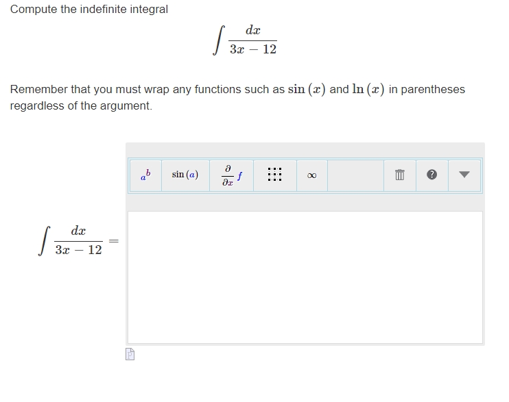 Solved Compute the indefinite integral∫﻿﻿dx3x-12Remember | Chegg.com
