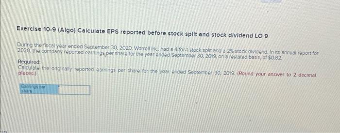 Solved Exercise 10-9 (Algo) Calculate EPS reported before | Chegg.com