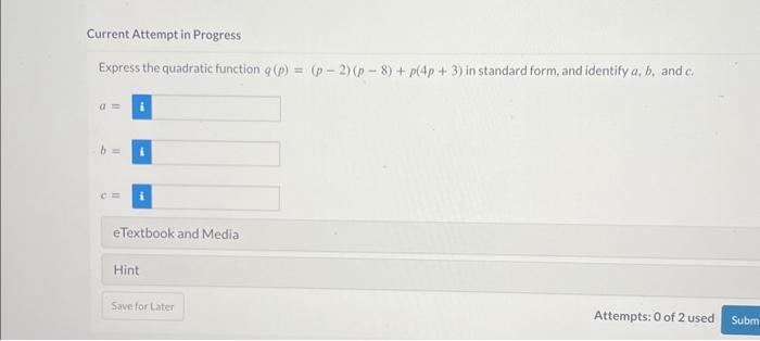 Solved Current Attempt in Progress Express the quadratic | Chegg.com