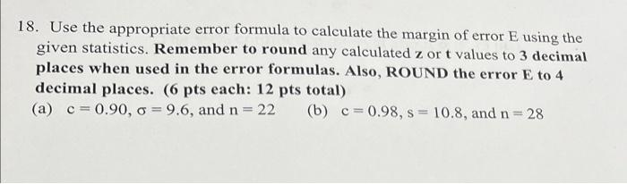 Solved 18. Use the appropriate error formula to calculate | Chegg.com