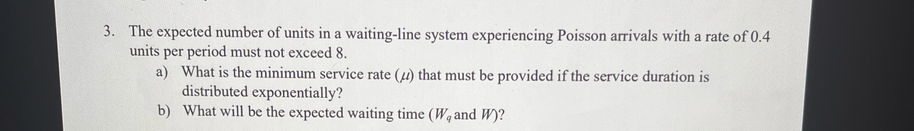 Solved The expected number of units in a waiting-line system | Chegg.com