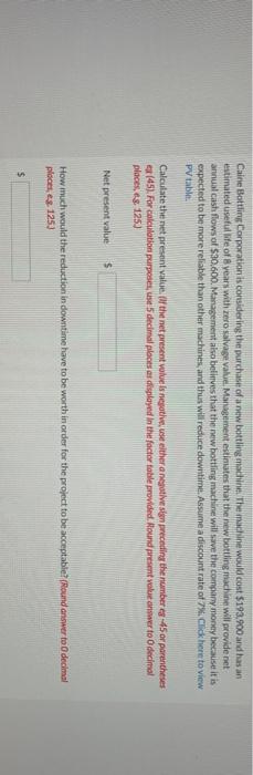 Solved Caine Bottling Corporation is considering the | Chegg.com