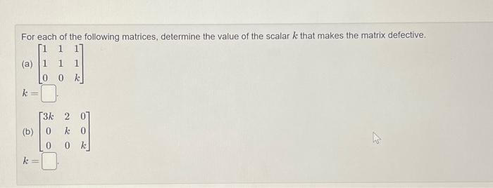 Solved For each of the following matrices, determine the | Chegg.com