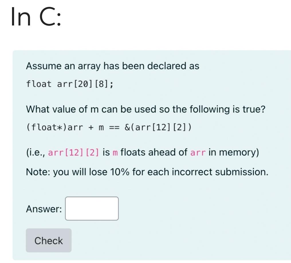 Solved lnC ﻿:Assume an array has been declared asfloat | Chegg.com