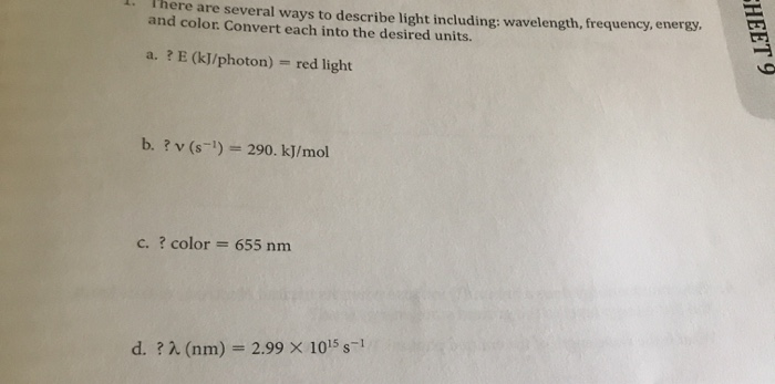 Solved 1. Then There are several ways to describe light | Chegg.com