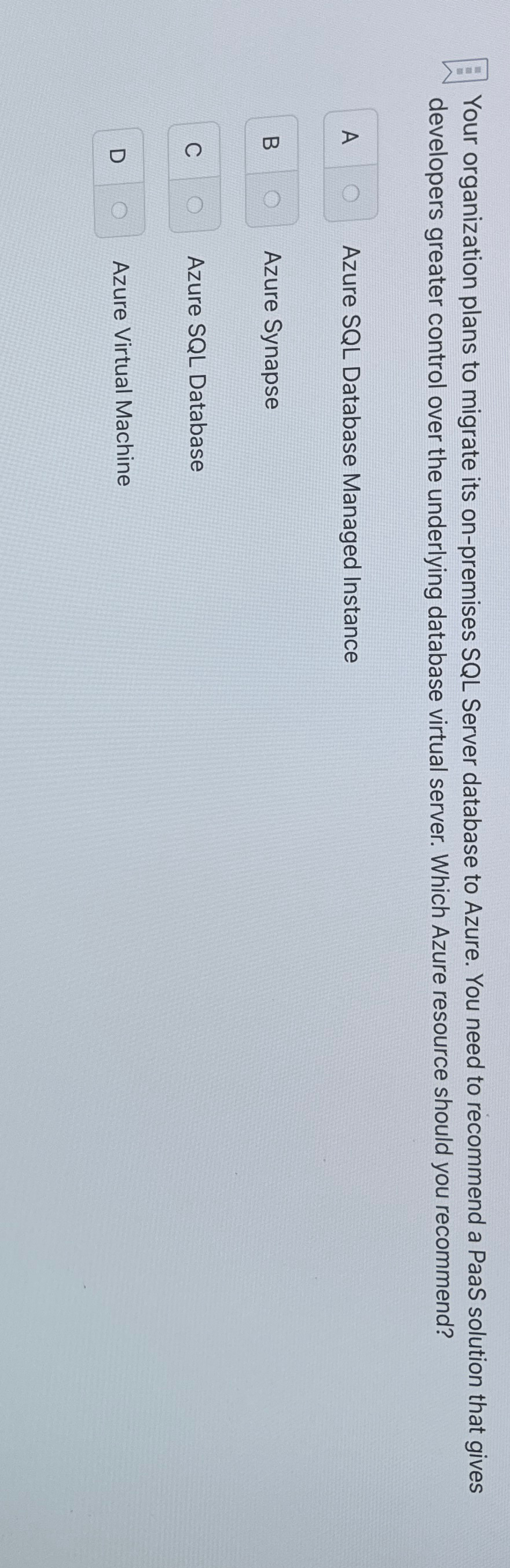 Solved Your organization plans to migrate its on-premises | Chegg.com