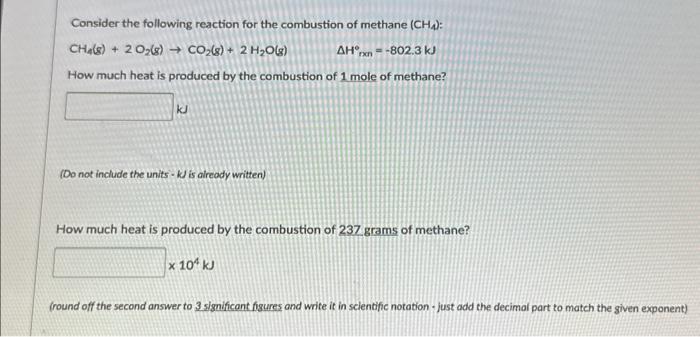 Solved Consider the following reaction for the combustion of | Chegg.com