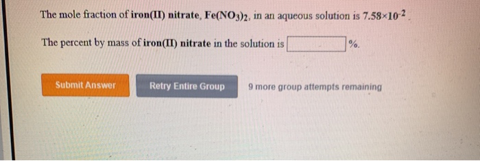 Solved The mole fraction of iron(II) nitrate, Fe(NO3)2, in | Chegg.com