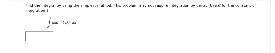 Solved Find the integral by using the simplest method. This | Chegg.com