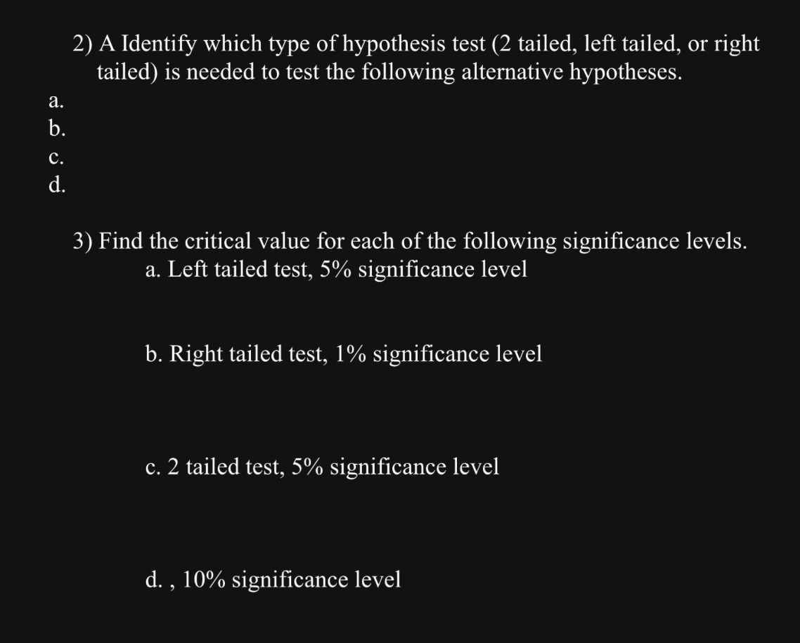 A Identify which type of hypothesis test (2 ﻿tailed, | Chegg.com