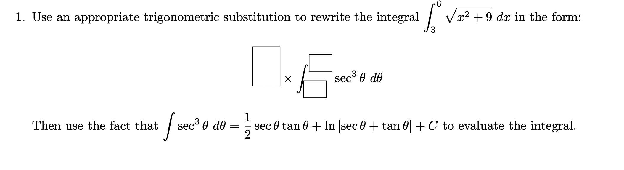 Solved Use an appropriate trigonometric substitution to | Chegg.com