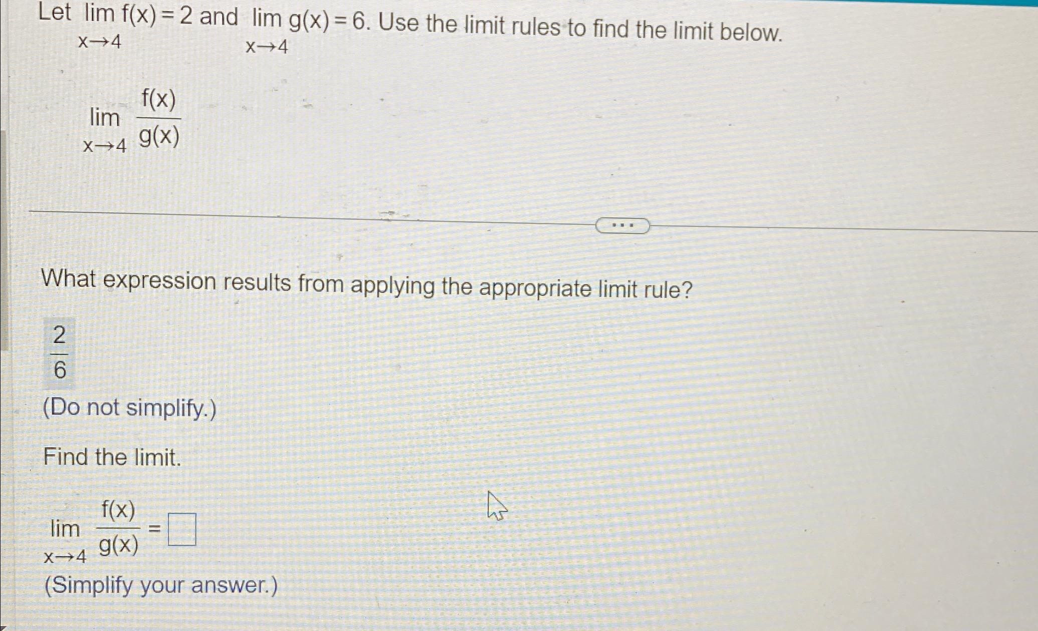 Solved Let Limx→4f X 2 ﻿and Limx→4g X 6 ﻿use The Limit