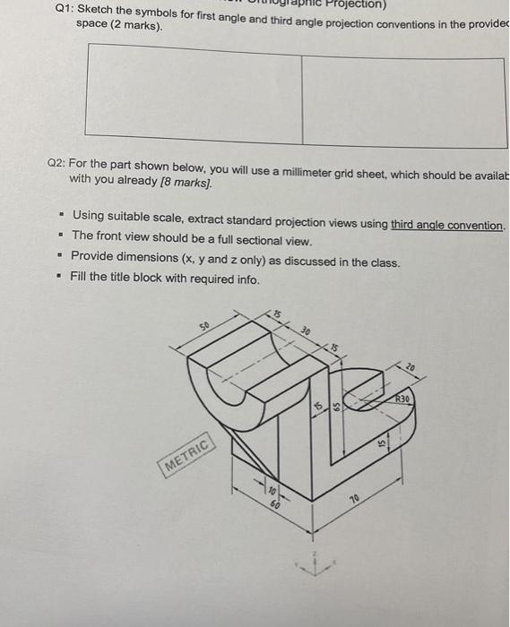 Solved Q1: Sketch the symbols for first angle and third | Chegg.com