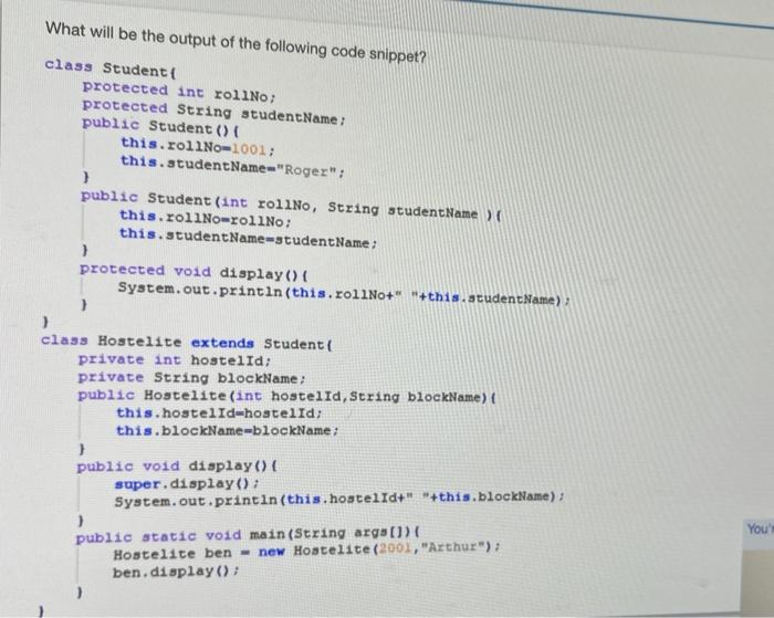 Solved What will be the output of the following code | Chegg.com