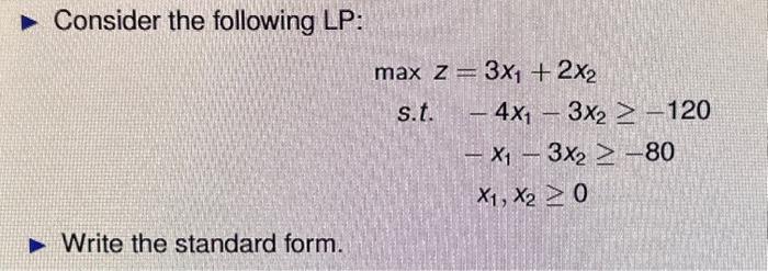 Consider the following LP: maxz= s.t. | Chegg.com