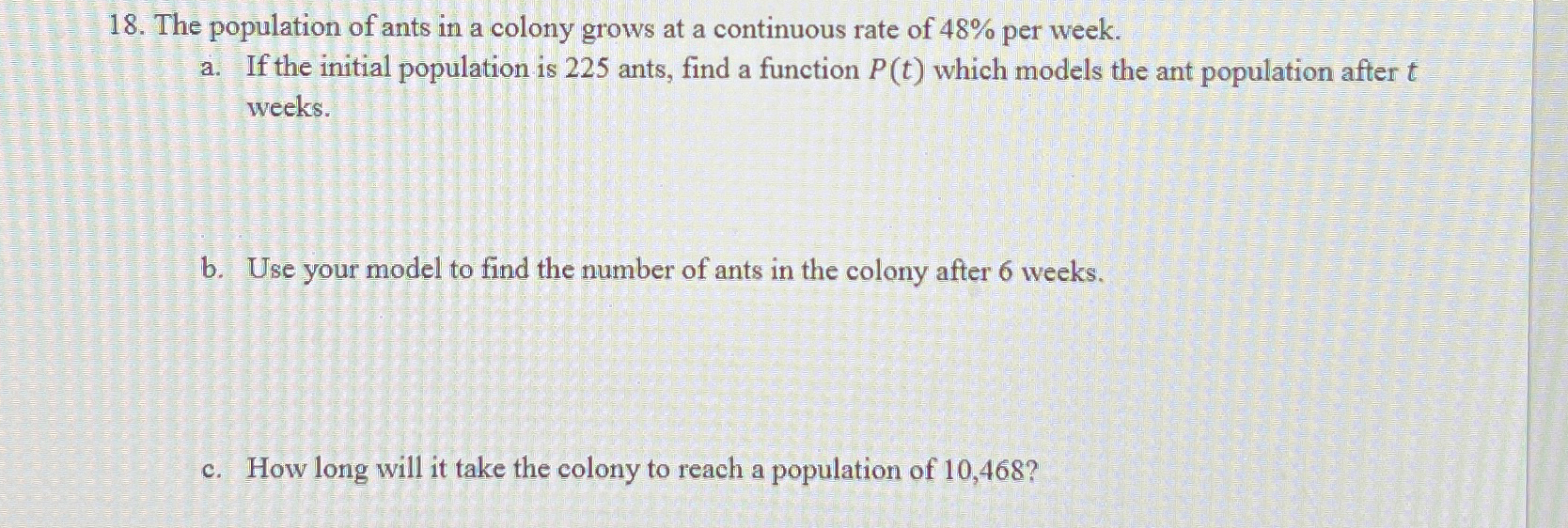Solved The population of ants in a colony grows at a | Chegg.com