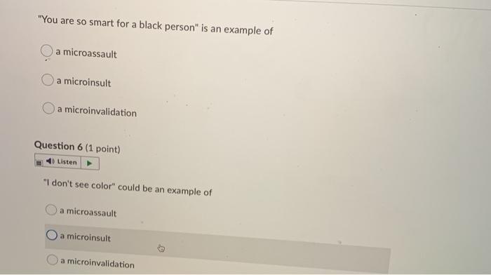 Solved "You are so smart for a black person" is an example | Chegg.com