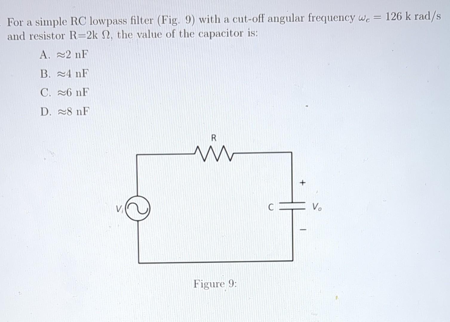 Solved For a simple RC lowpass filter (Fig. 9) with a | Chegg.com