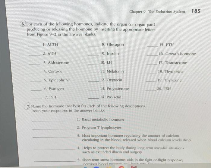 Solved 6. For each of the following hormones, indicate the | Chegg.com