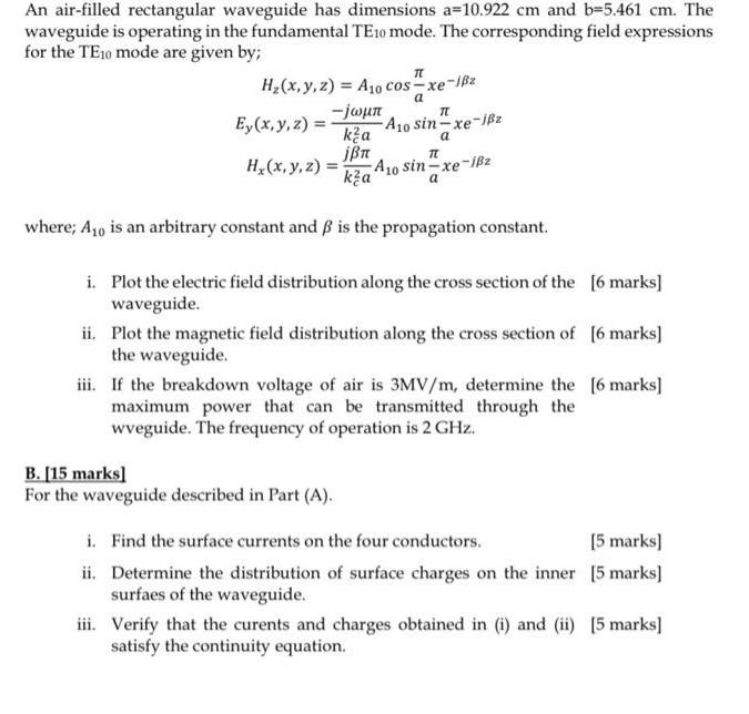 Solved An Air Filled Rectangular Waveguide Has Dimensions